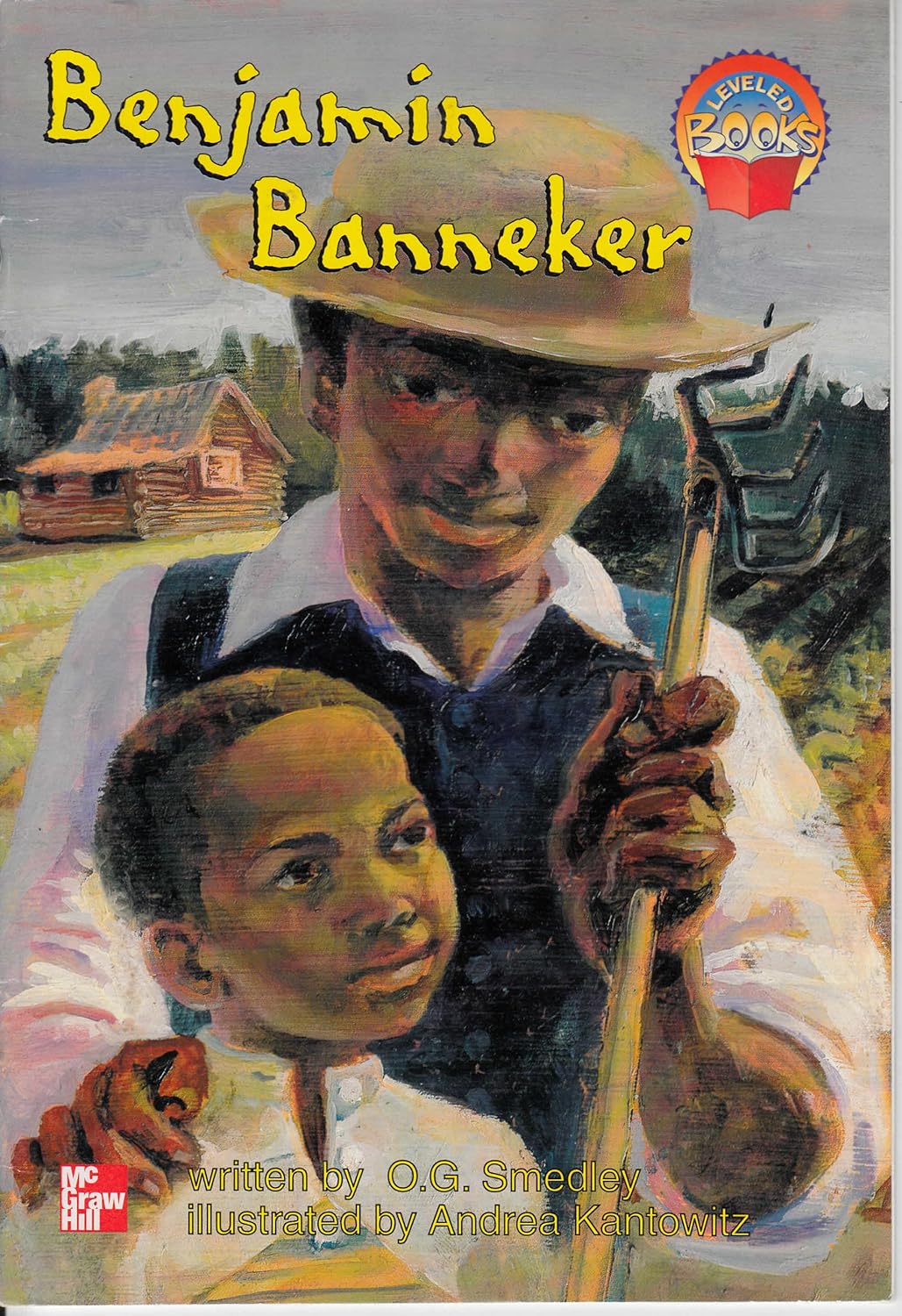 Benjamin Banneker (Leveled Books): O G Smedley, Andrea Kantowitz ...