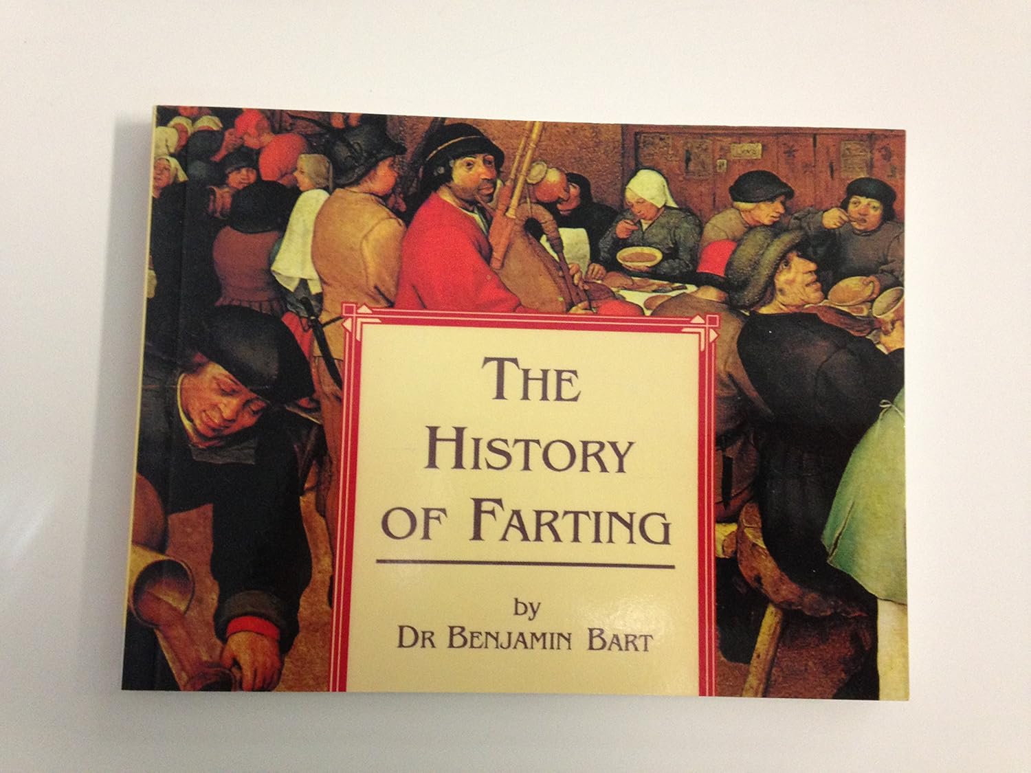 The History of Farting: Bart, Benjamin: 9781854797544: Amazon.com: Books