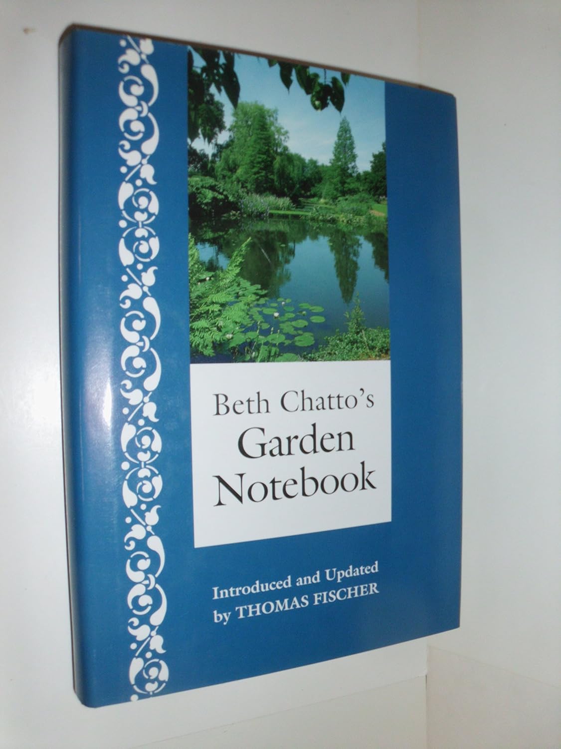 Beth Chatto's Garden Notebook: Chatto, Beth, Fischer, Thomas ...
