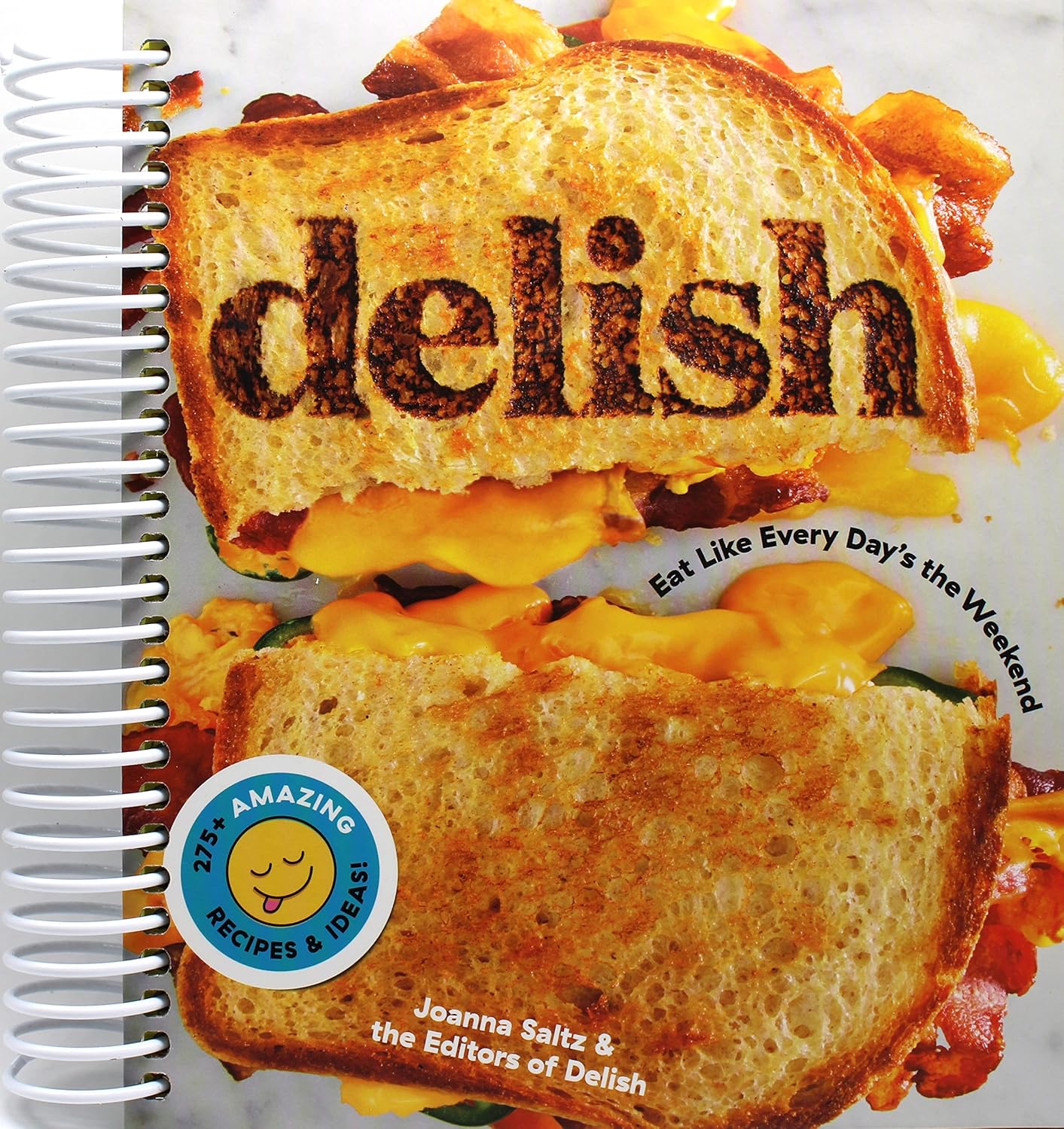 Delish: Eat Like Every Day's the Weekend: Amazon.com: Books