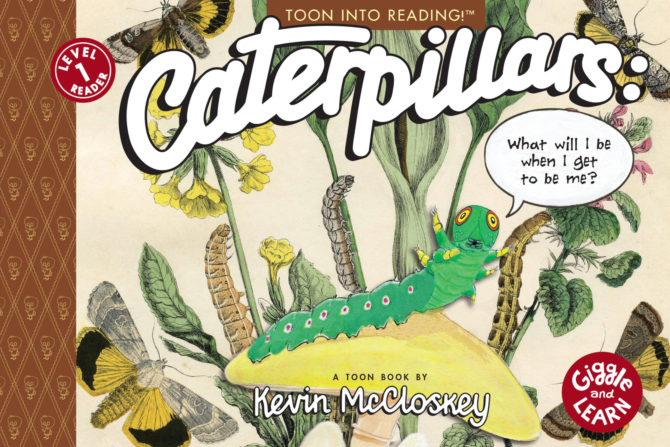 Amazon.com: Caterpillars: What Will I Be When I Get to be Me?: TOON ...