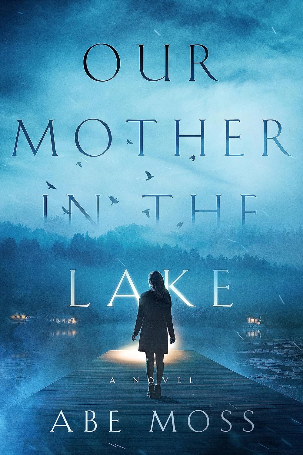 Our Mother in the Lake: A Novel eBook : Moss, Abe: Amazon.com.au ...