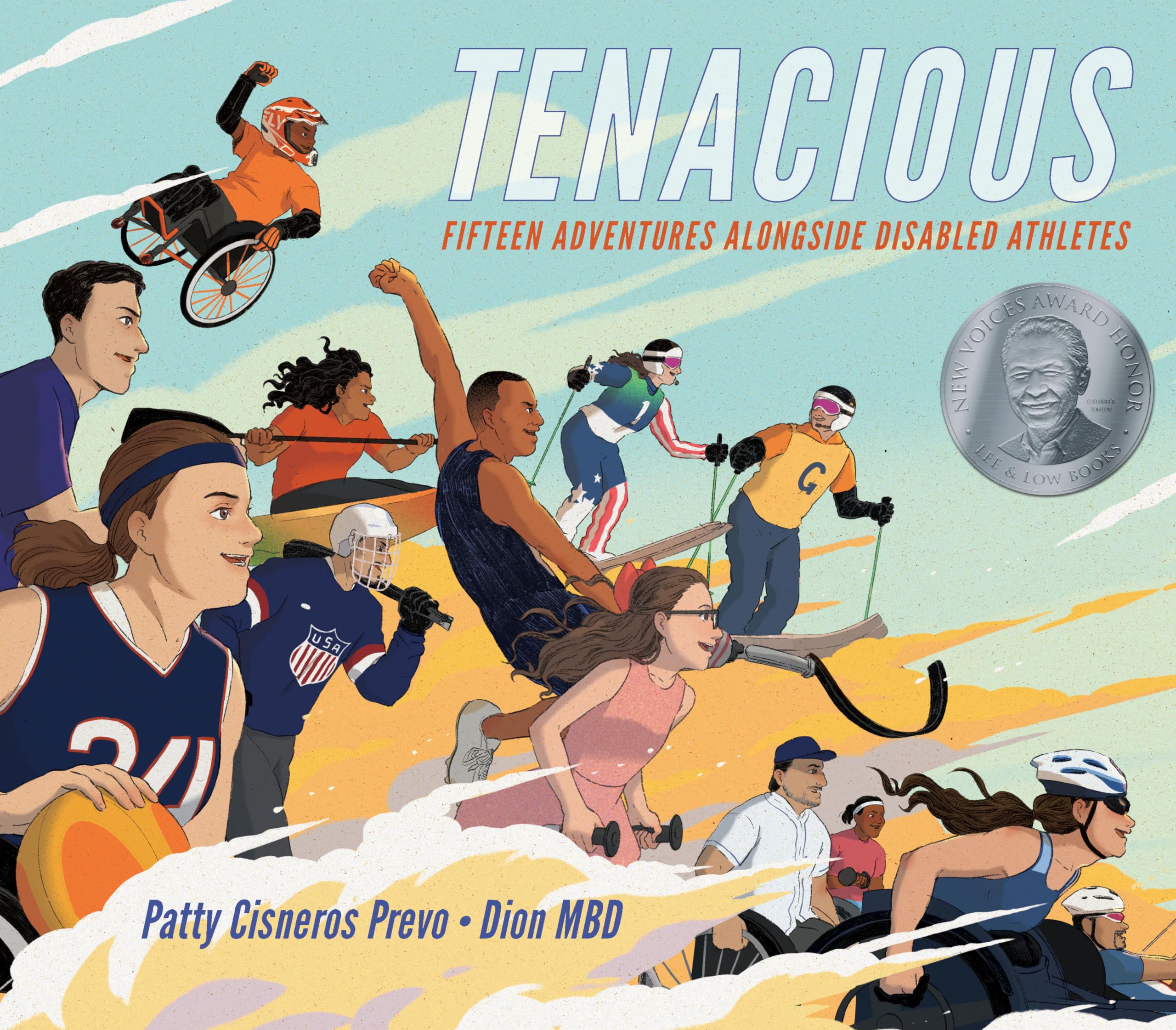 Tenacious: Fifteen Adventures Alongside Disabled Athletes: Patty ...