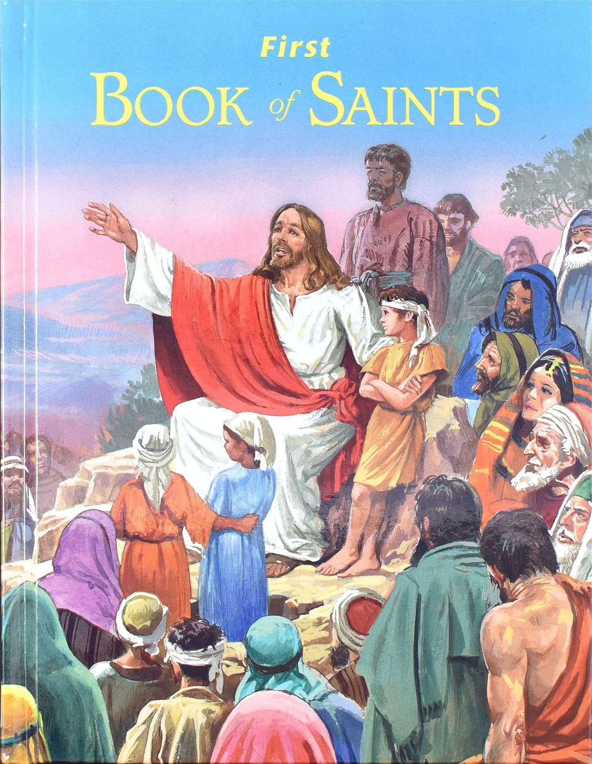 First Book of Saints: Their Life-Story and Example: Lovasik S.V.D ...