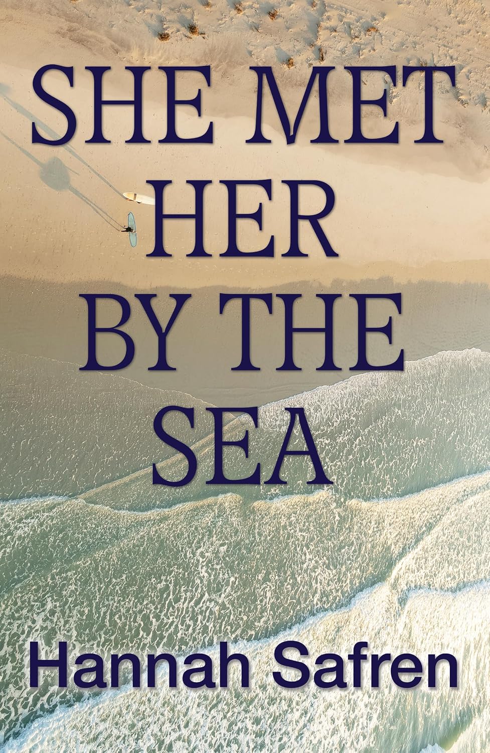 She Met Her By the Sea - Kindle edition by Safren, Hannah. Literature ...