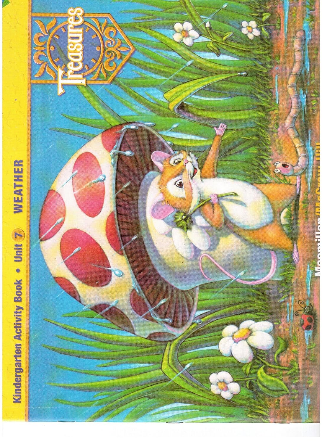 Treasures Kindergarten Activity Book Unit 7 Weather: unknown author ...