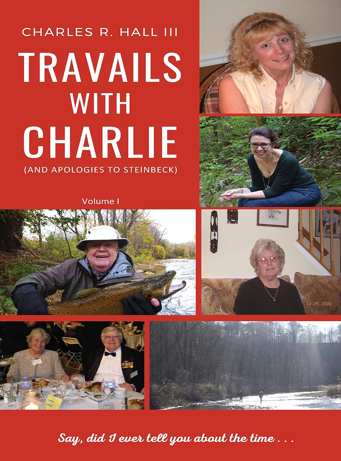 TRAVAILS WITH CHARLIE: Volume I eBook : Hall III, Charles R.: Amazon.co ...