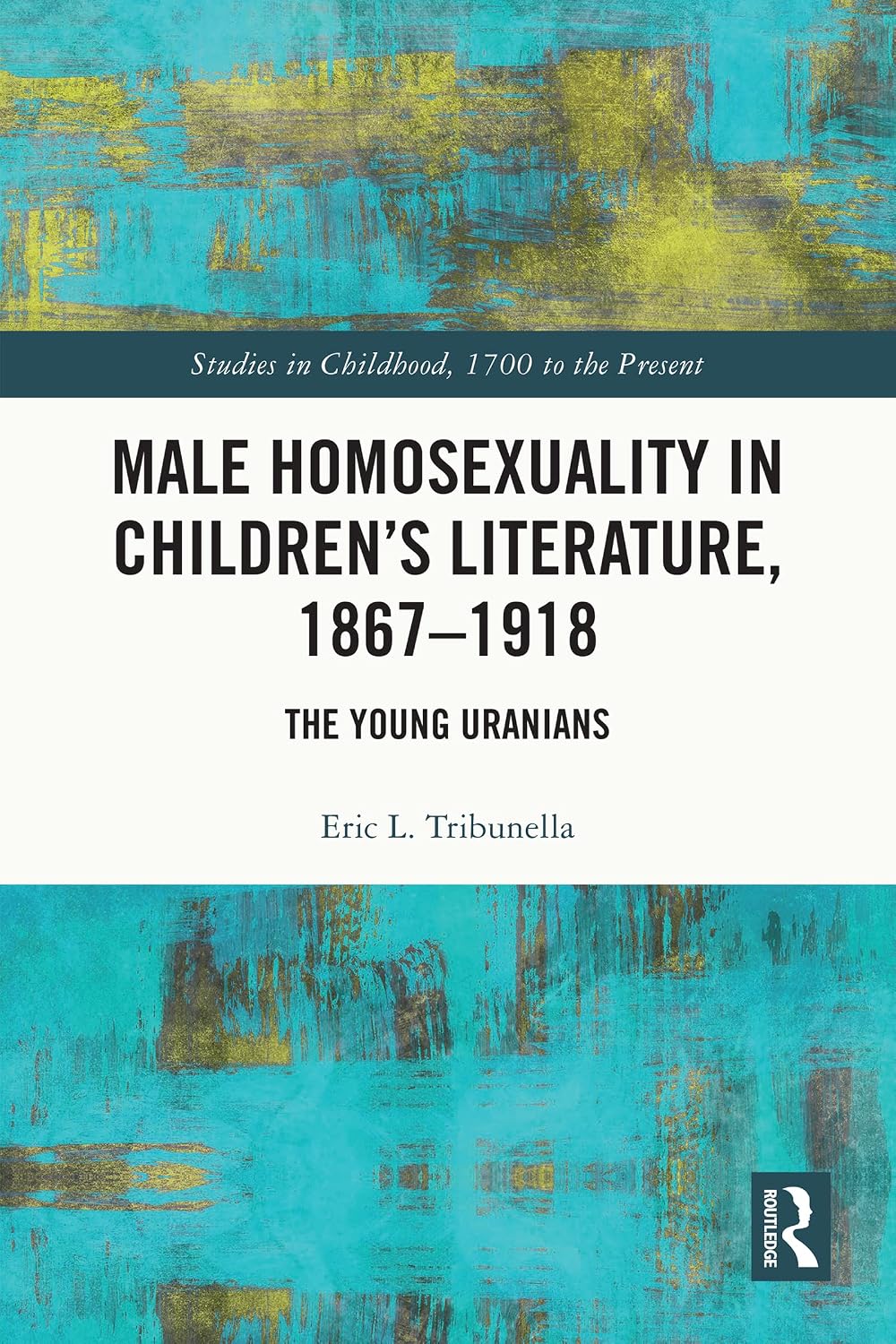 Male Homosexuality in Children’s Literature, 1867–1918: The Young ...