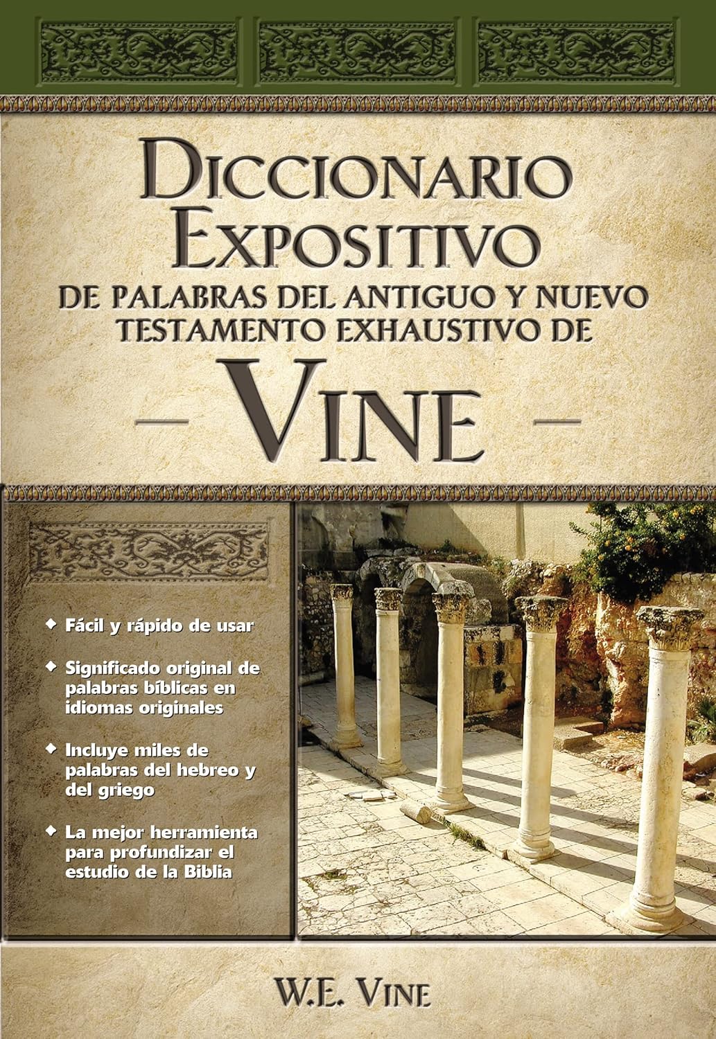 Diccionario expositivo de palabras del antiguo y nuevo testamento ...