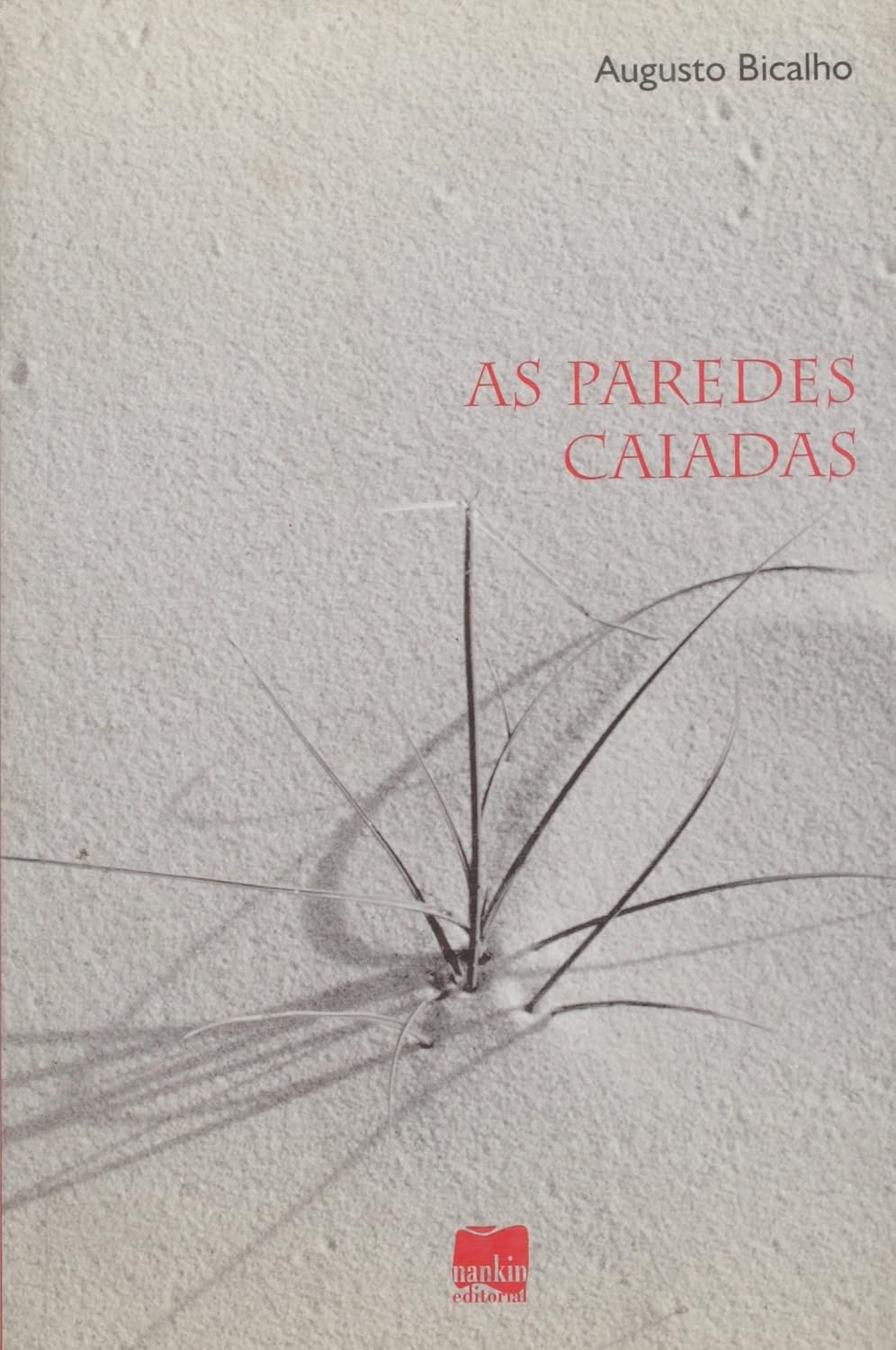 Amazon.com: Paredes Caiadas, As: 9788586372131: Augusto Bicalho: Books