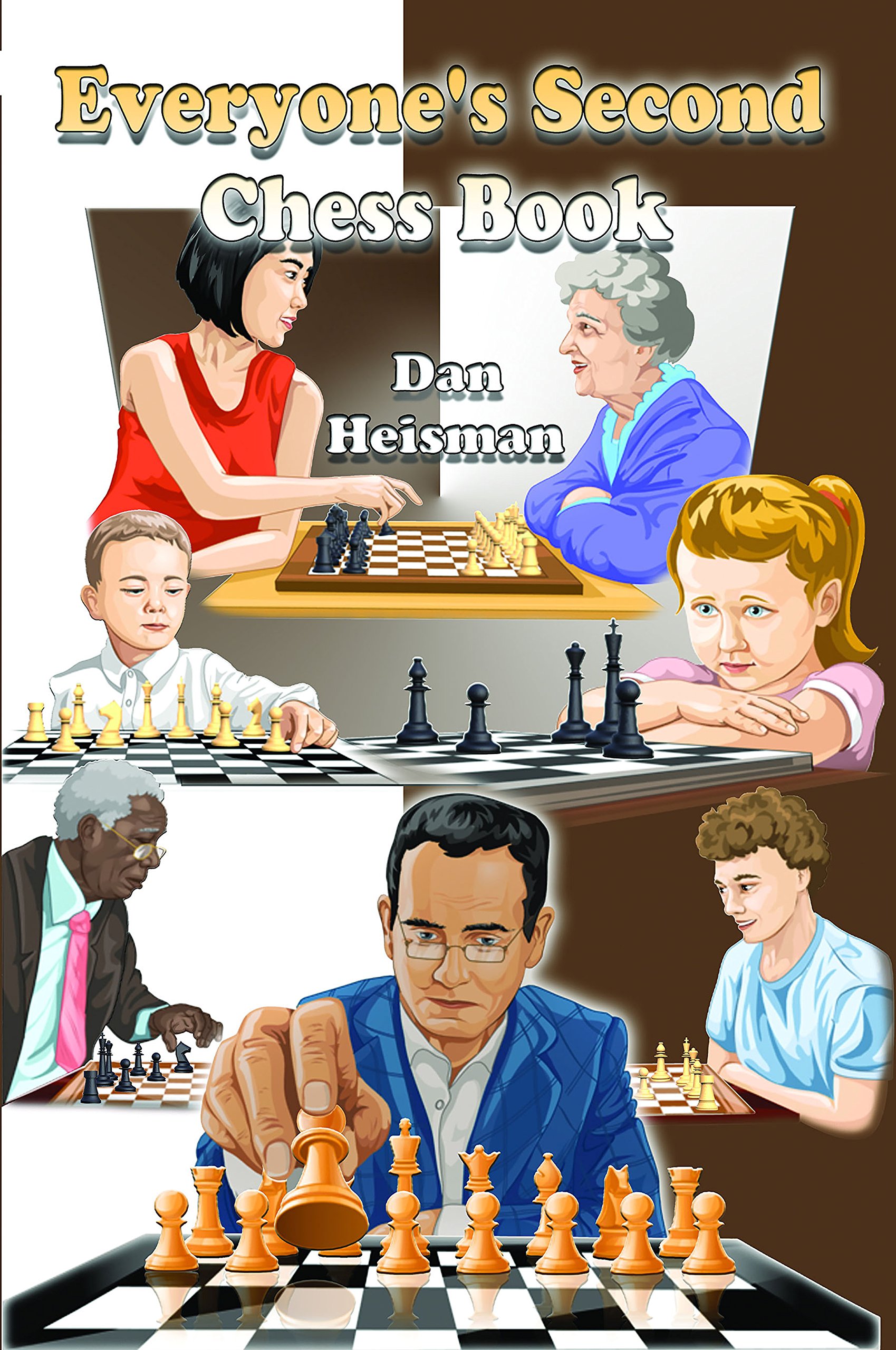 Everyone's Second Chess Book: Heisman, Dan: 9781936277841: Amazon.com ...