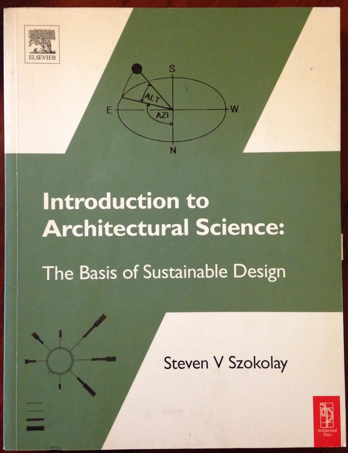 Introduction to Architectural Science: The Basis of Sustainable Design ...