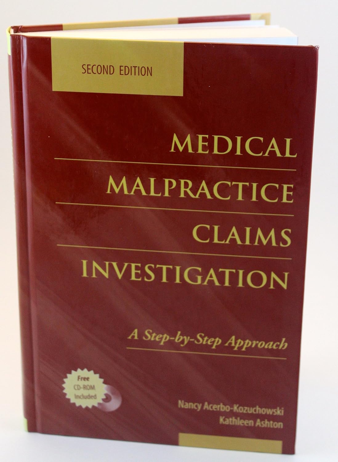 Medical Malpractice Claims Investigation: A Step-By-Step Approach ...