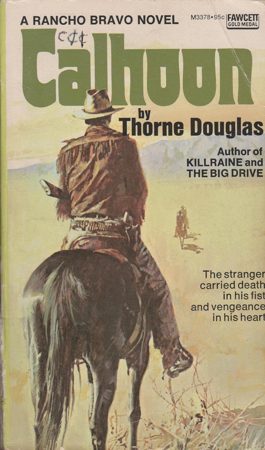 Calhoon: Douglas, Thorne (Ben Haas): 9780449026090: Amazon.com: Books