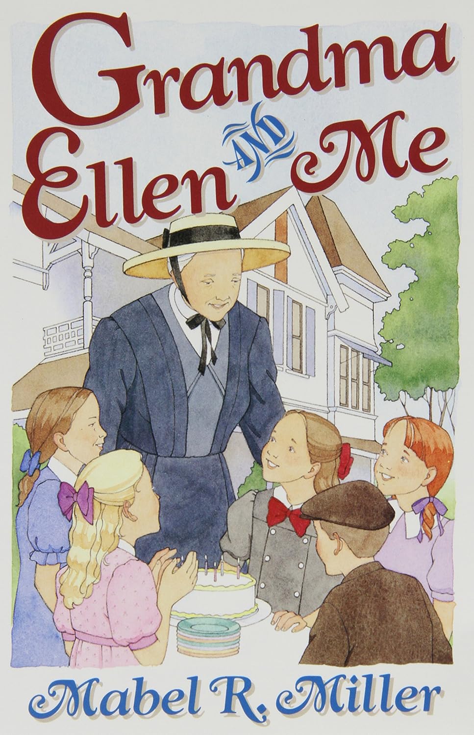 Grandma Ellen and Me: Stories of Growing Up at Elmshaven: Miller, Mabel R.: 9780816316915: Books ...