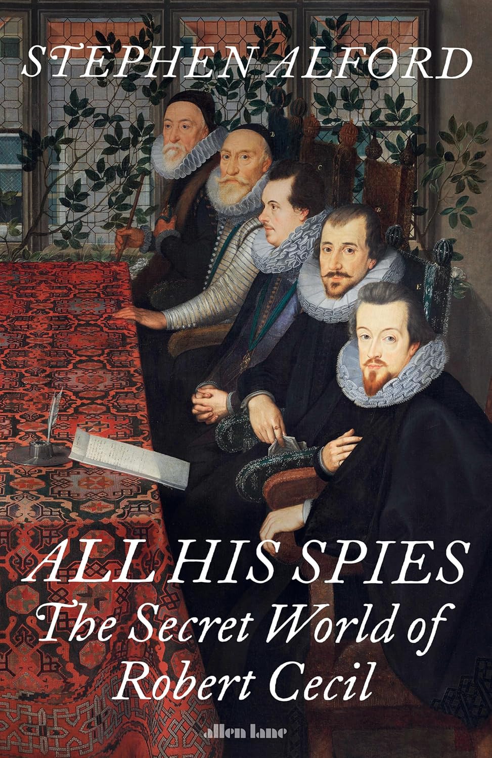 Amazon.co.jp: All His Spies: The Secret World of Robert Cecil (English ...