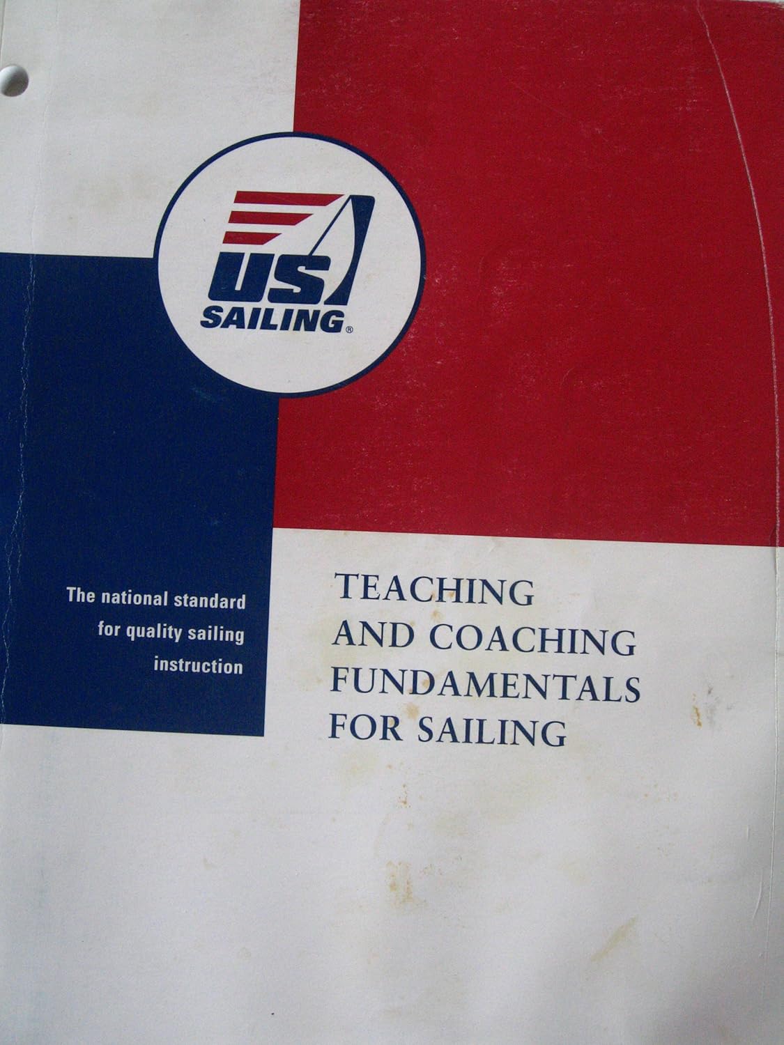 Teaching and Coaching Fundamentals for Sailing: United States Sailing ...