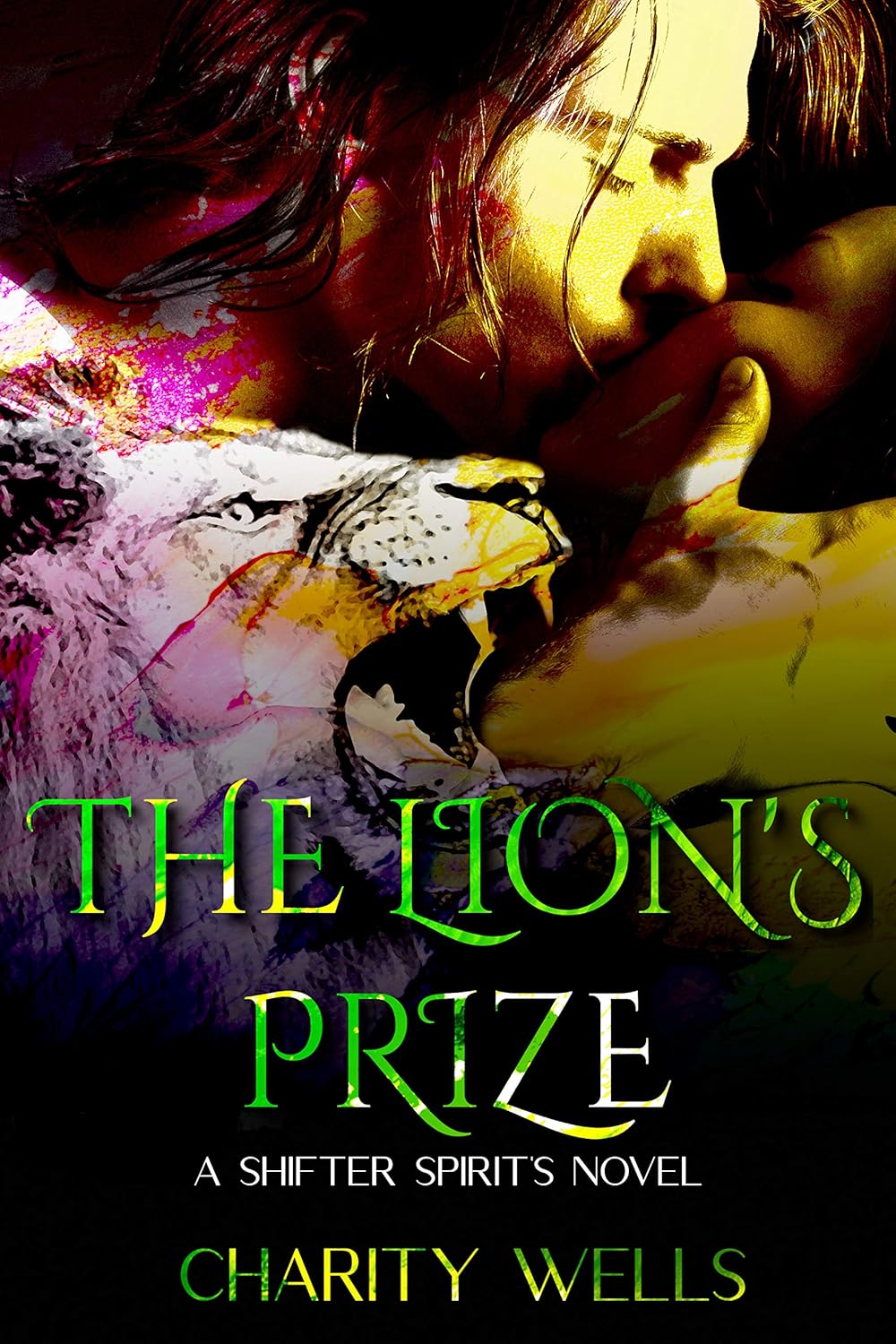 Lion's Prize: A Shifter Spirits Novel (The Shifter Spirits Book 1 ...