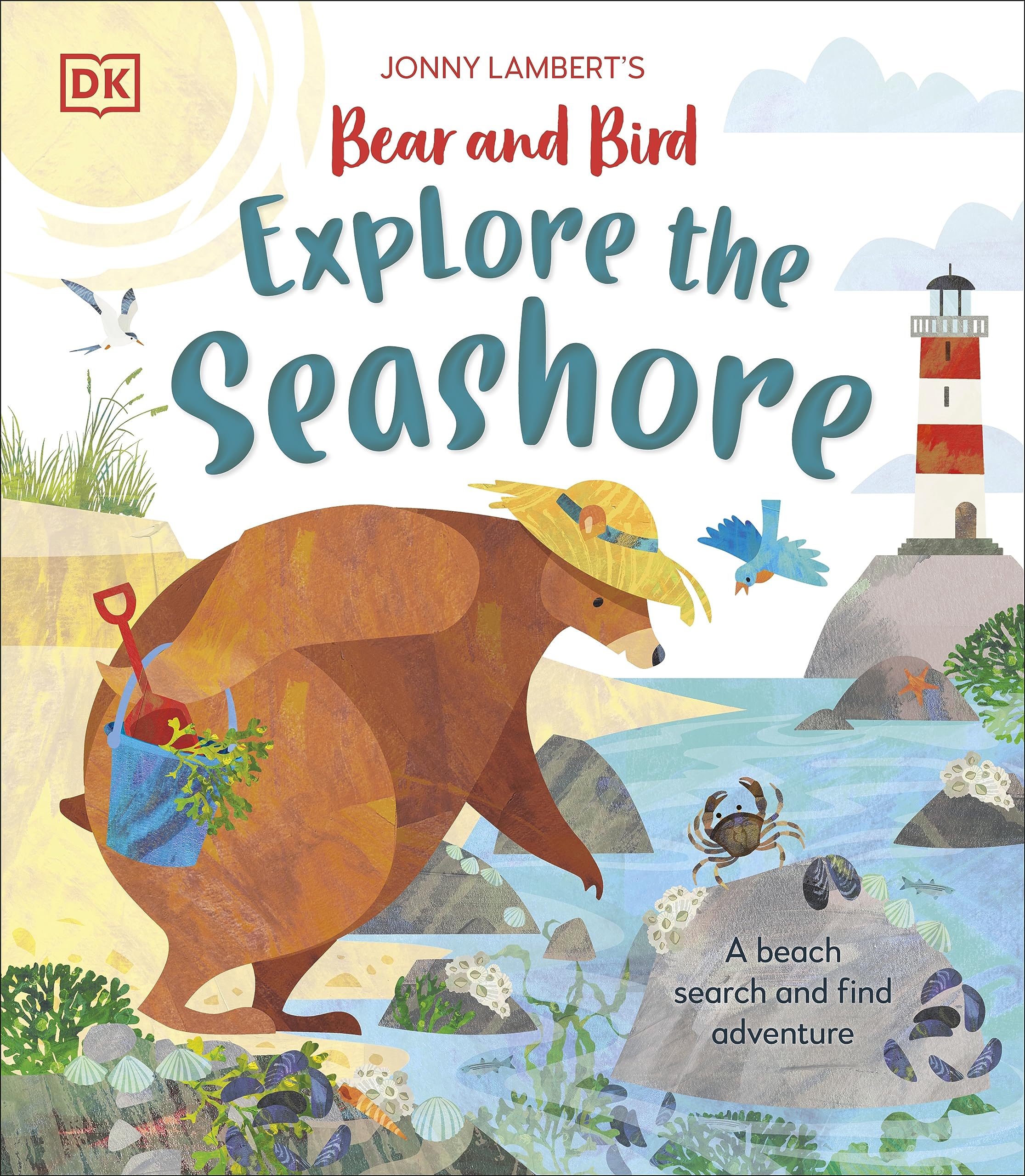 Jonny Lambert’s Bear and Bird Explore the Seashore: A Beach Search and ...