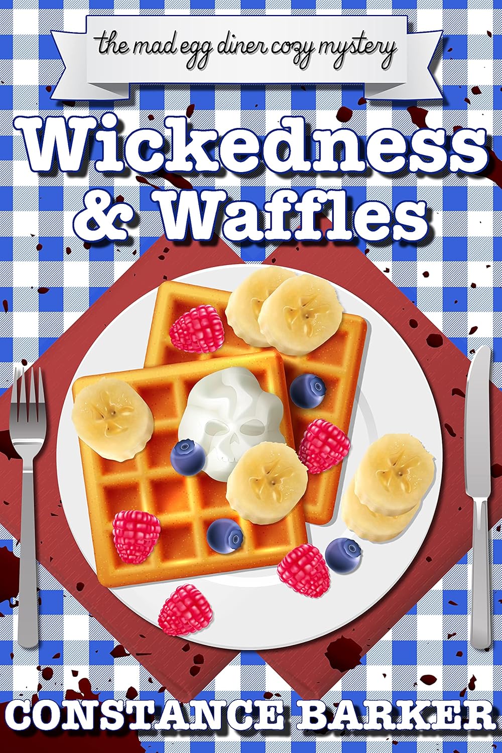 Amazon.com: Wickedness and Waffles: A Diner Cozy Mystery (The Mad Egg ...
