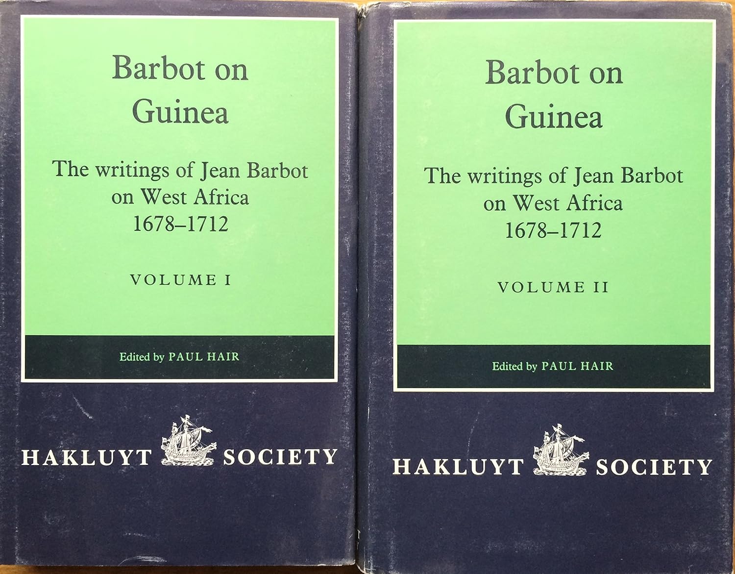 Barbot on Guinea: The Writings of Jean Barbot on West Africa, 1678-1712 ...