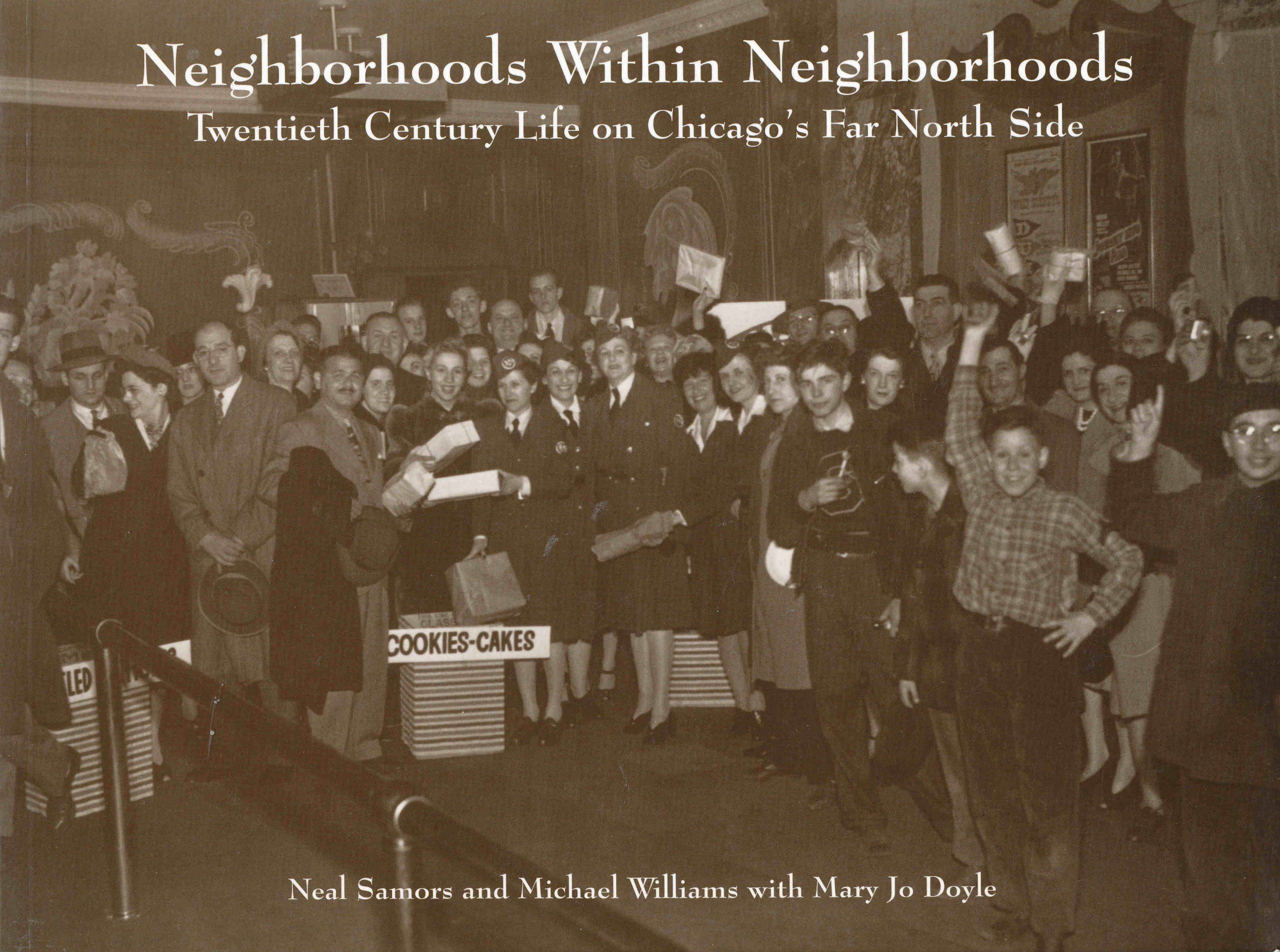 Neighborhoods Within Neighborhoods: Twentieth Century Life on Chicago's ...
