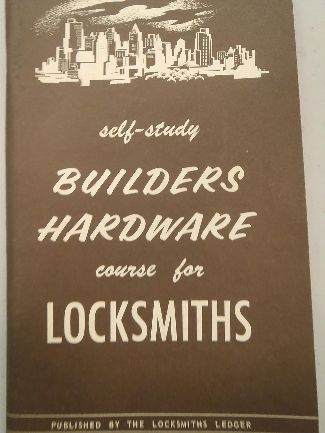 Self-Study Builders Hardware Course for Locksmiths: The Locksmith ...