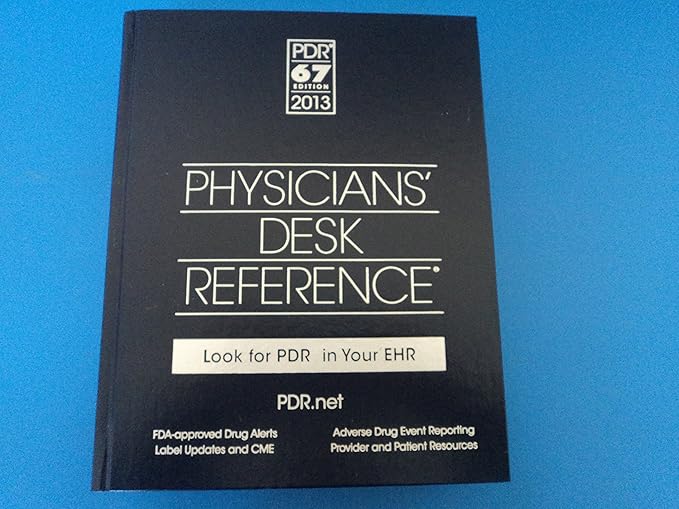 Physicians' Desk Reference 2013 (Physicians' Desk Reference (PDR ...