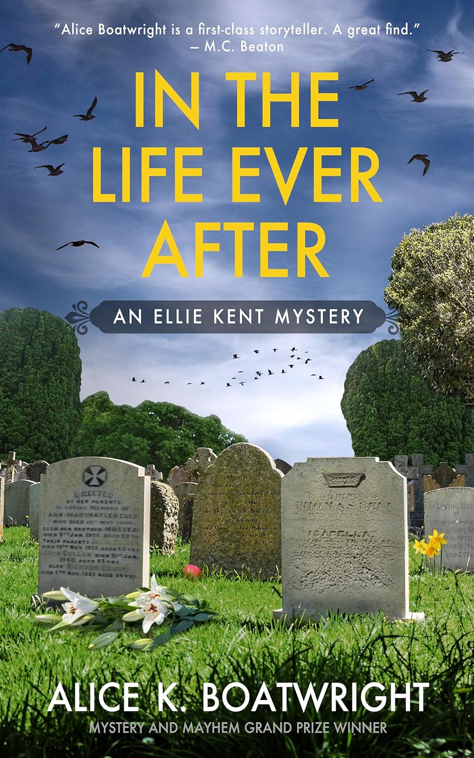 In the Life Ever After: Ellie Kent mystery (Book 3) (Ellie Kent mystery ...