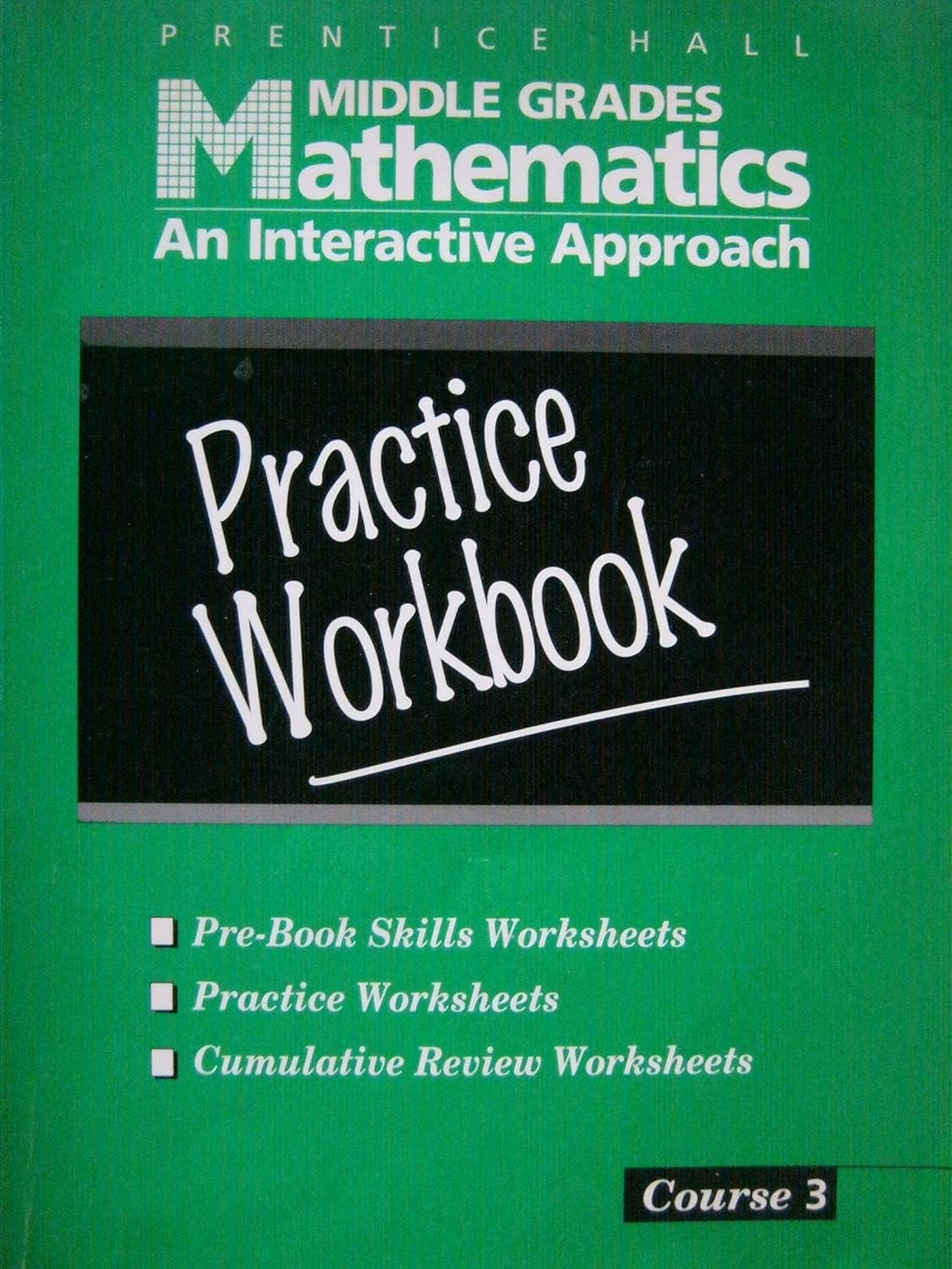 Middle Grades Mathemtics an Interactive Approach Workbook Course 3 ...