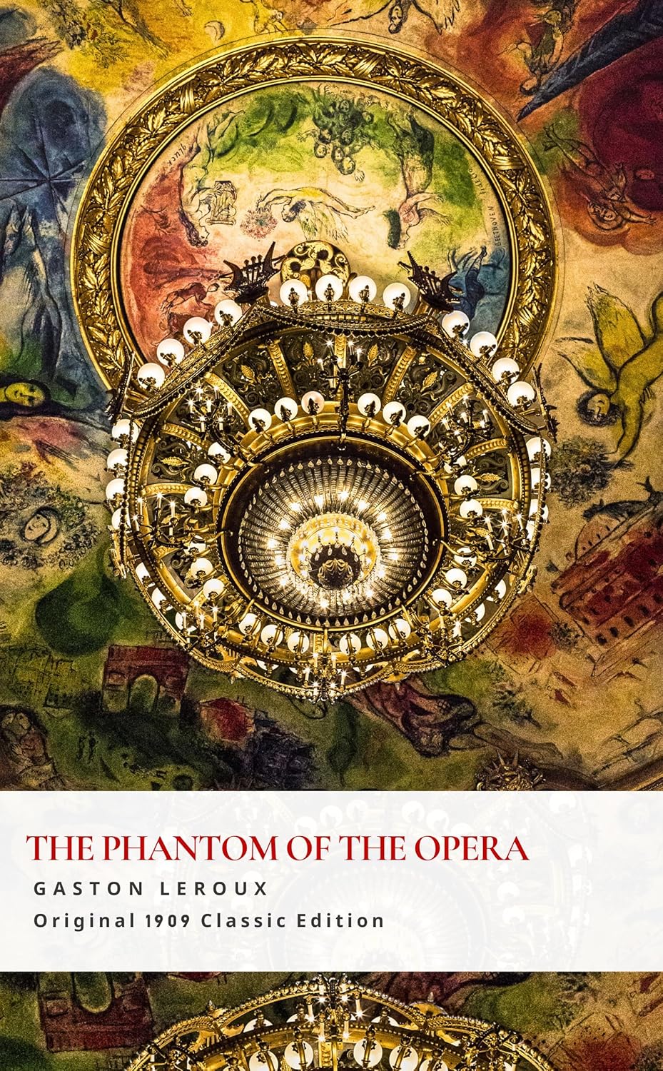 The Phantom of The Opera: A Classic Gothic Romance (Annotated) - Kindle ...