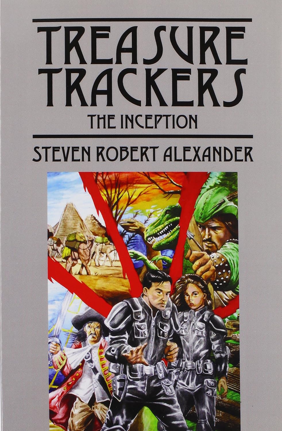 Treasure Trackers: The Inception: Alexander, Steven Robert ...