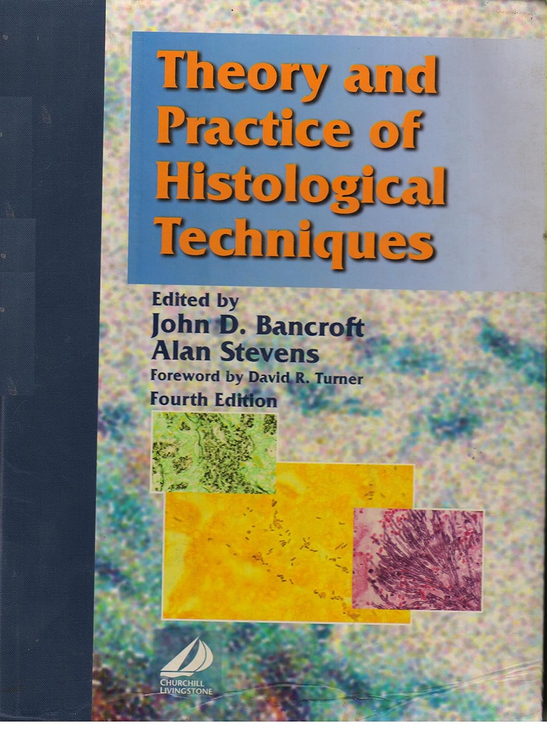 Theory and Practice of Histological Techniques: 9780443047602: Medicine ...