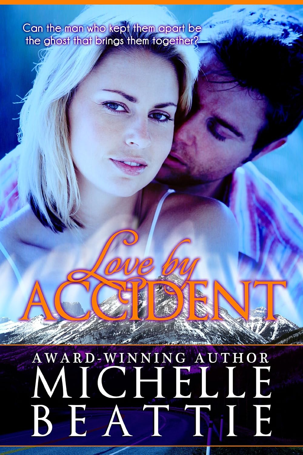 Love By Accident - Kindle edition by Beattie, Michelle. Paranormal ...