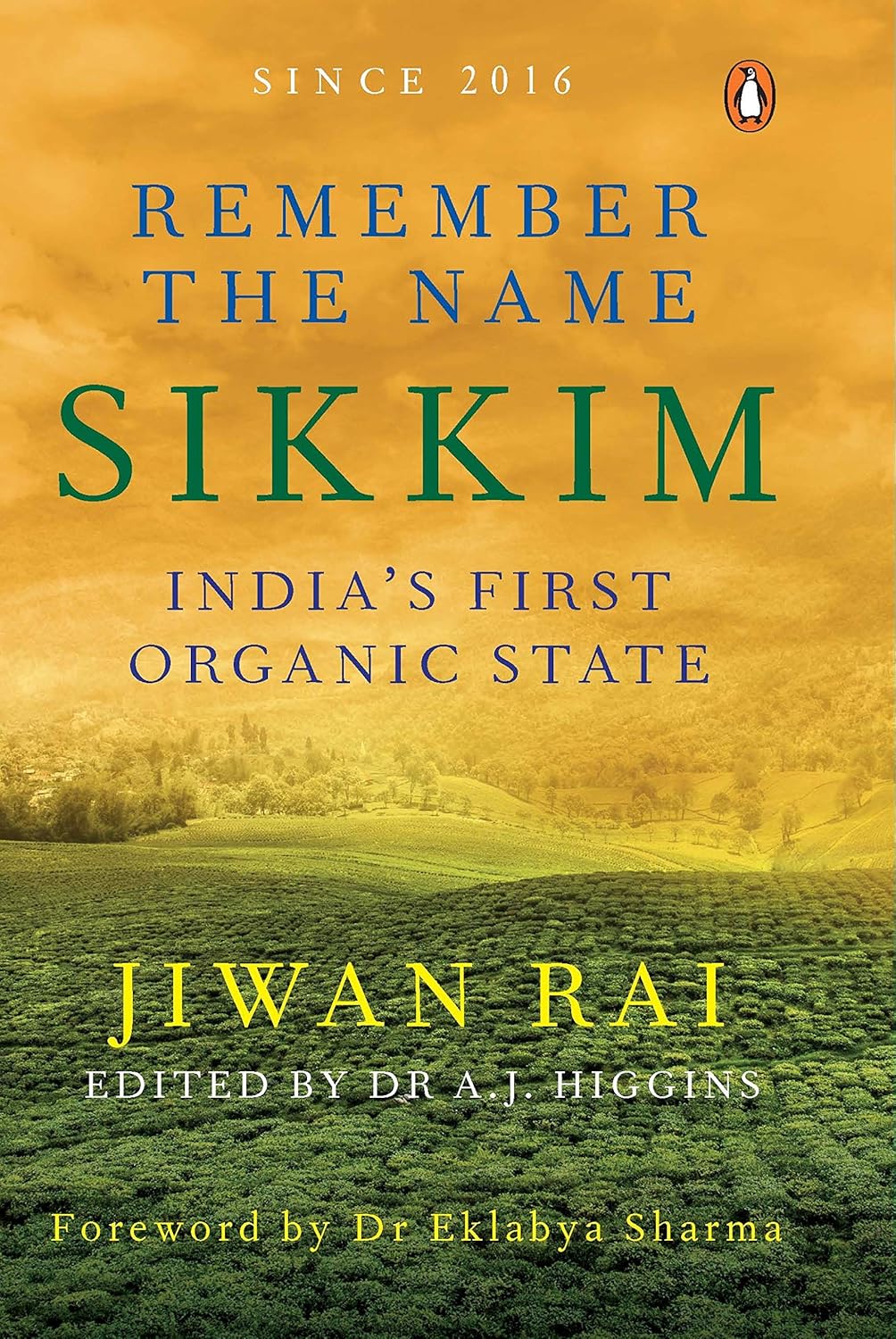 Remember the Name Sikkim- Indias First Organic State: Amazon.co.uk ...