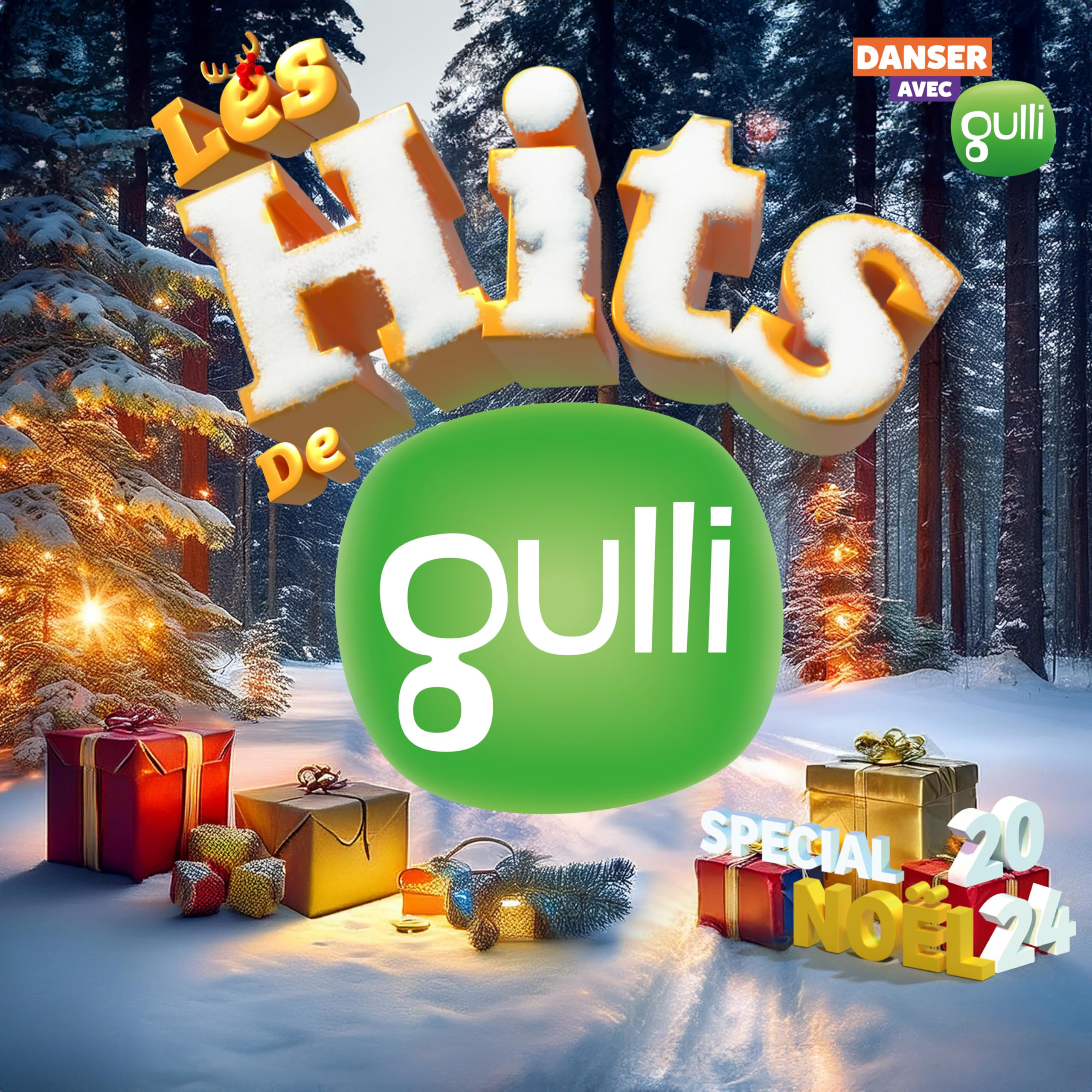 Les Hits de Gulli Spécial Noël 2024: Multi-Artistes, Multi-Artistes ...