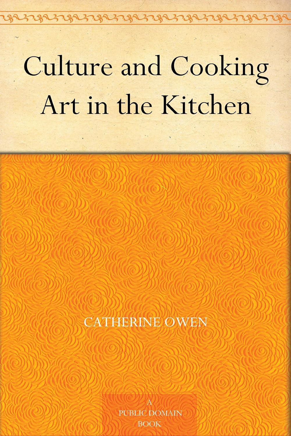 Amazon.com: Culture and Cooking Art in the Kitchen eBook : Owen ...