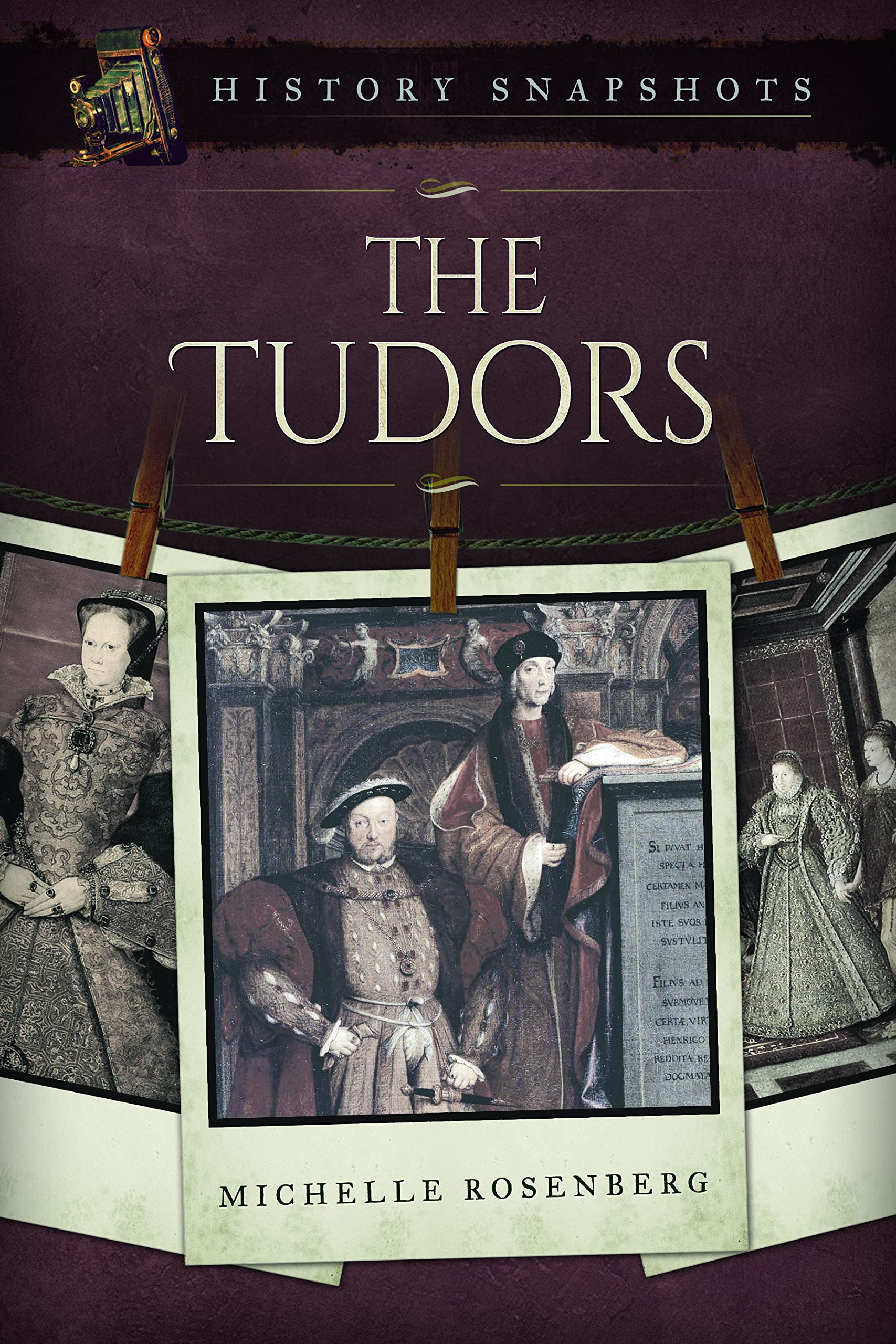 The Tudors (History Snapshots): Amazon.co.uk: Michelle Rosenberg ...