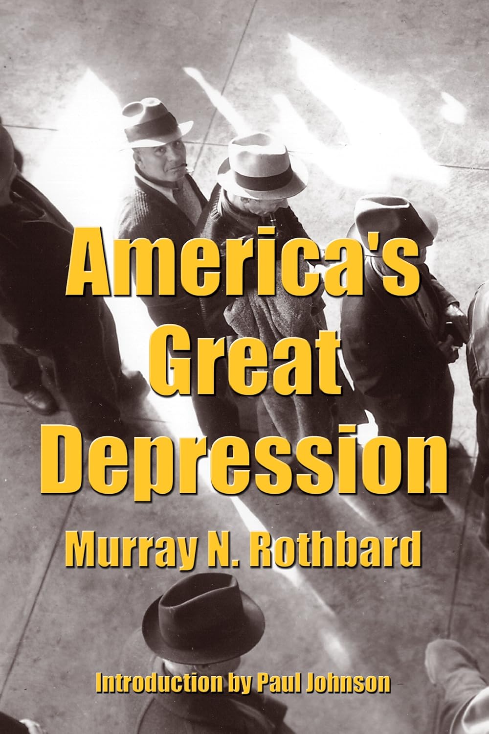 America's Great Depression: Rothbard, Murray N.: 9780945466055: Books ...