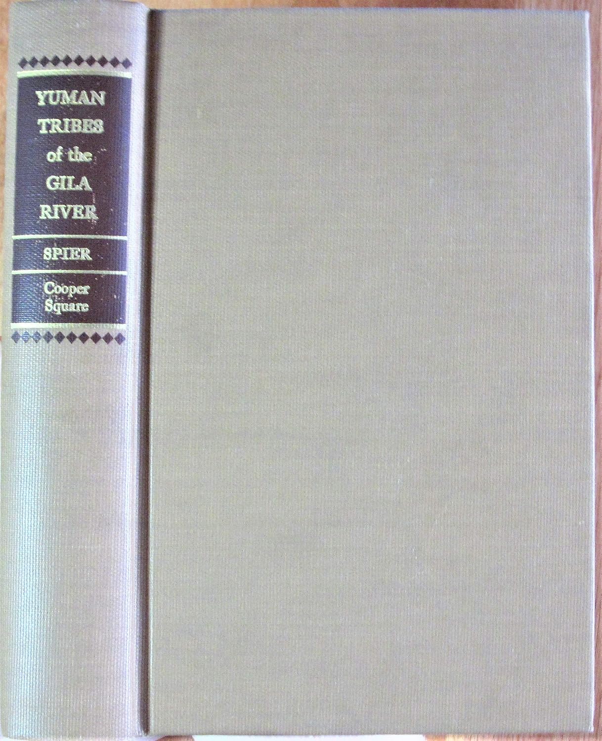 Yuman Tribes of the Gila River: Spier, Leslie: 9780815403333: Amazon ...