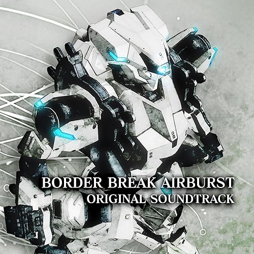 BORDER BREAK AIRBURST ORIGINAL SOUNDTRACK von SEGA bei Amazon Music ...