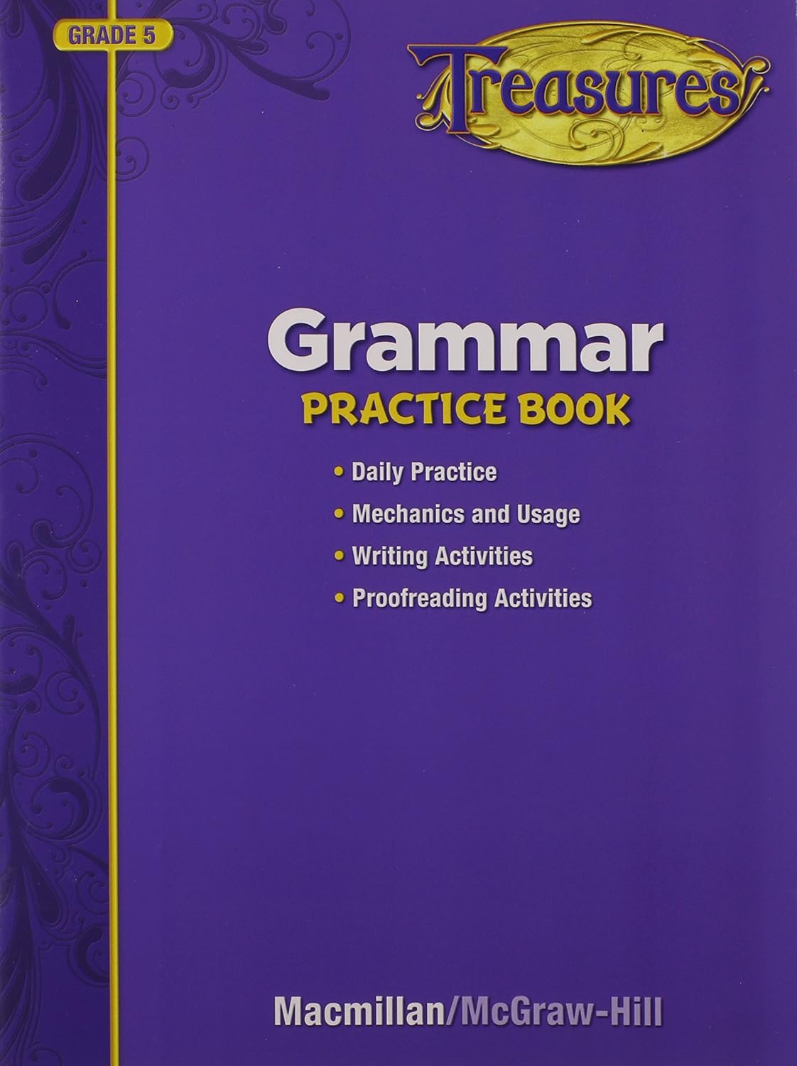 Treasures Grammar Practice Book Grade 5 Macmillian McGraw Hill treasures-grammar-practice-book-grade-5-macmillian-mcgraw-hill