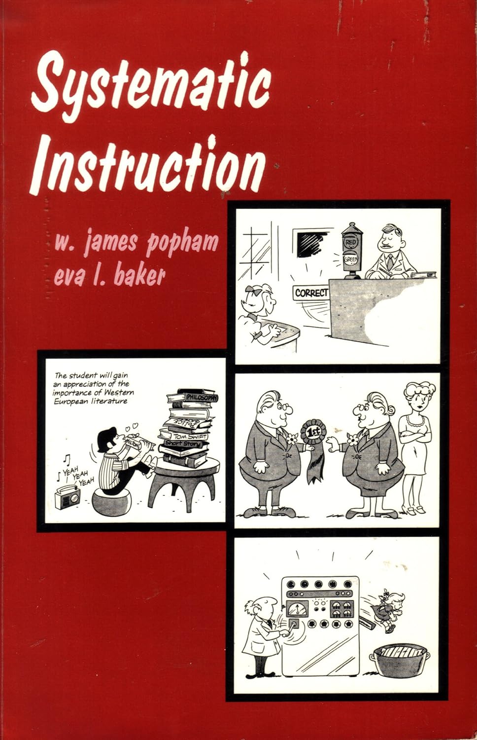 Systematic Instruction: Popham, W. James, Baker, Eva L.: 9780138806903 ...