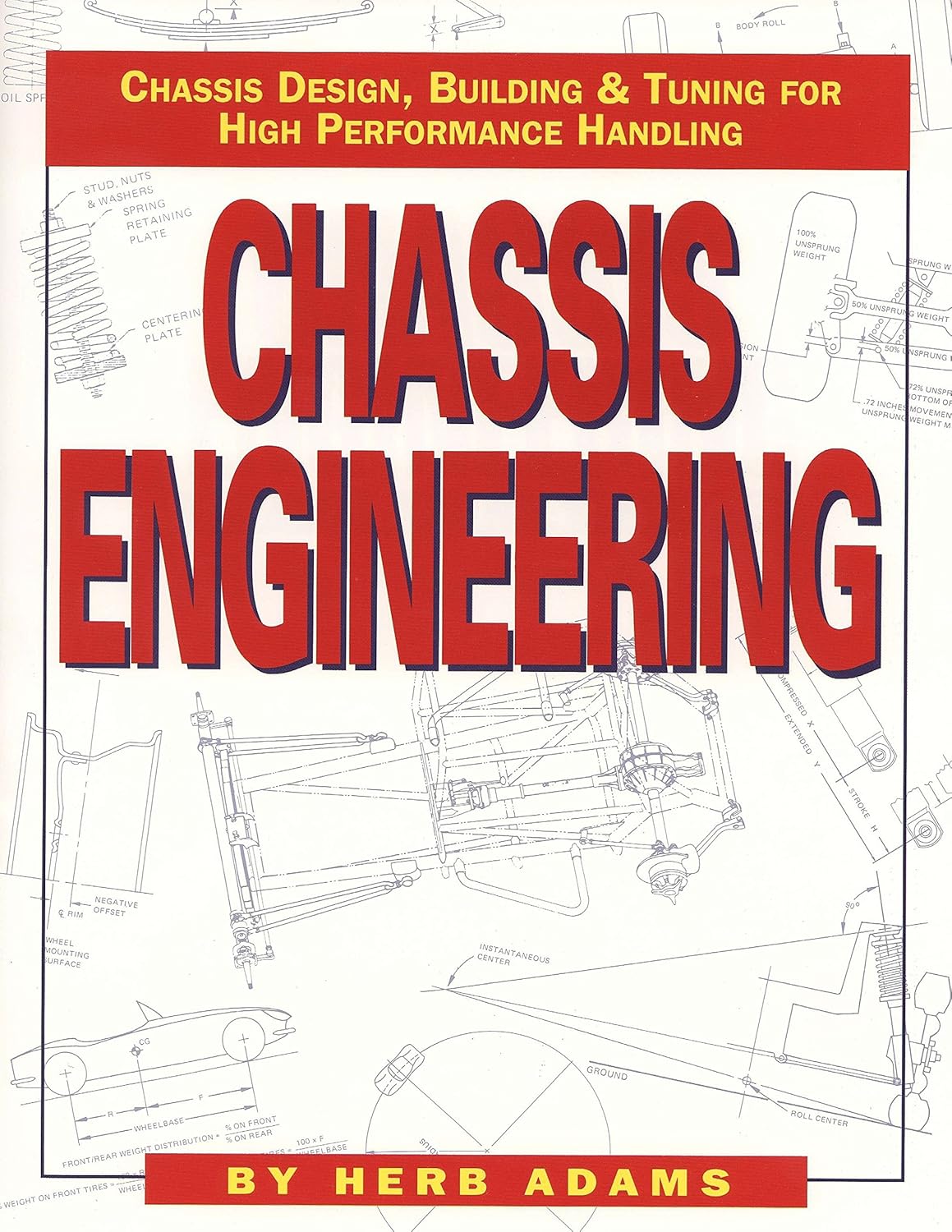 Chassis Engineering: Chassis Design, Building... by Adams, Herb