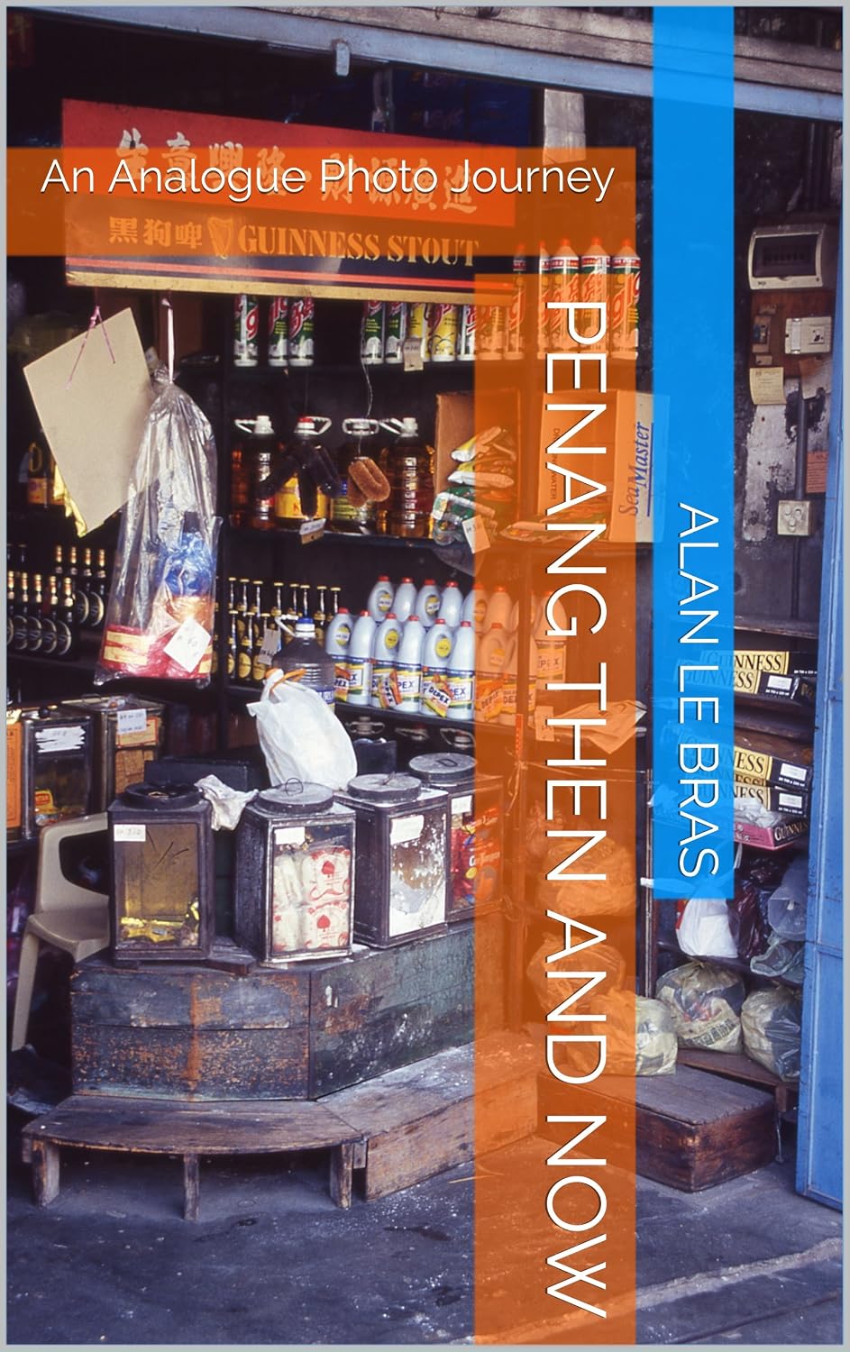 Amazon.com: Penang Then and Now: An Analogue Photo Journey (Malaysia ...