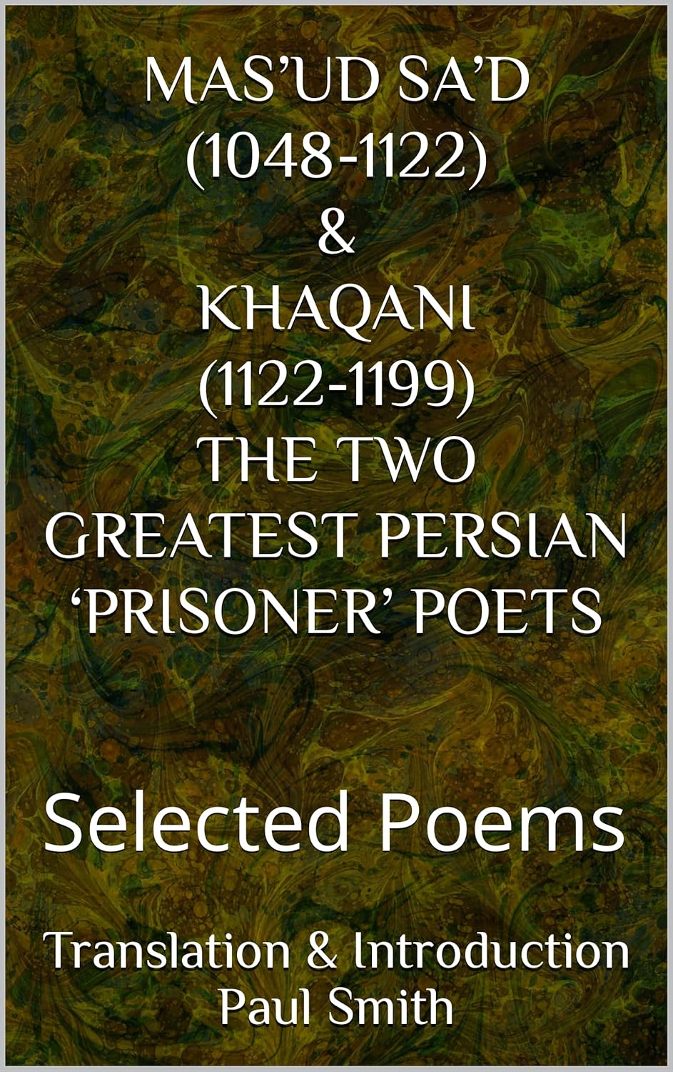 Amazon.co.jp: MAS’UD SA’D (1048-1122) & KHAQANI (1122-1199) THE TWO ...