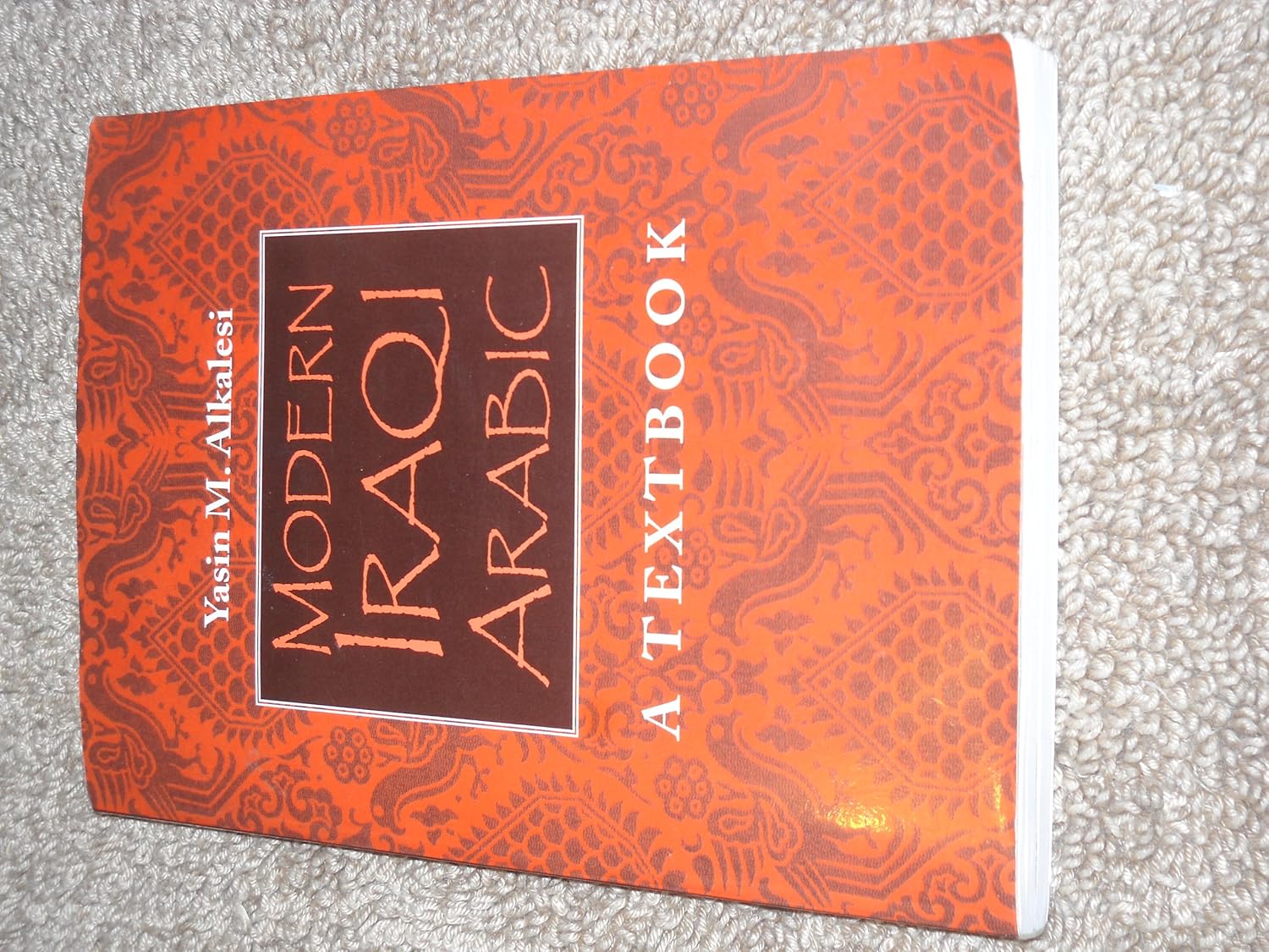 Amazon.com: Modern Iraqi Arabic : A Textbook: 9780878407880: Yasin M ...