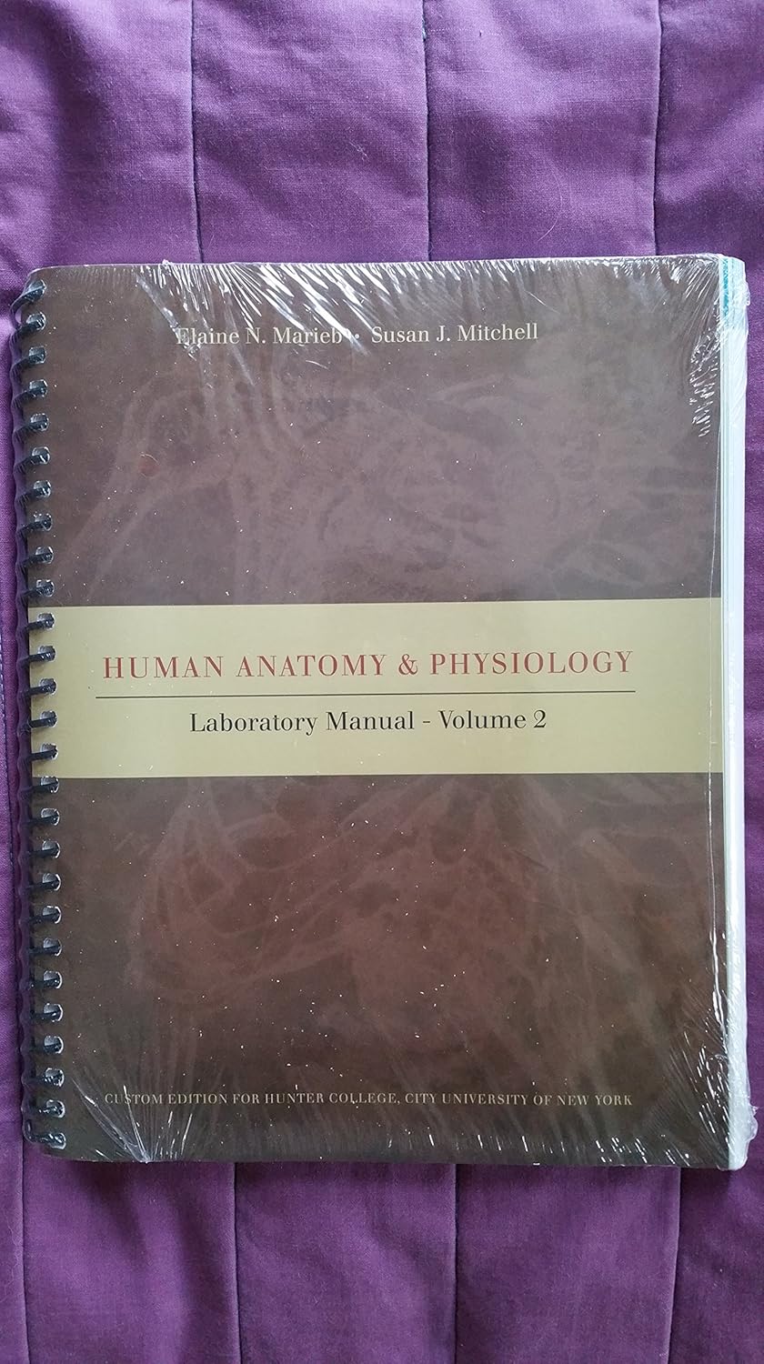 Human Anatomy & Physiology (Laboratory Manual, VOLUME 2): Elaine N ...