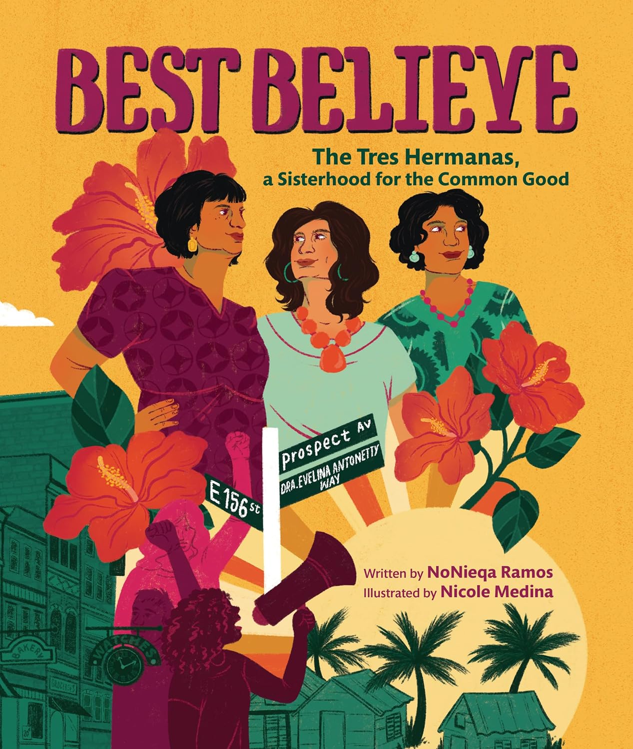 Best Believe: The Tres Hermanas, a Sisterhood for the Common Good ...