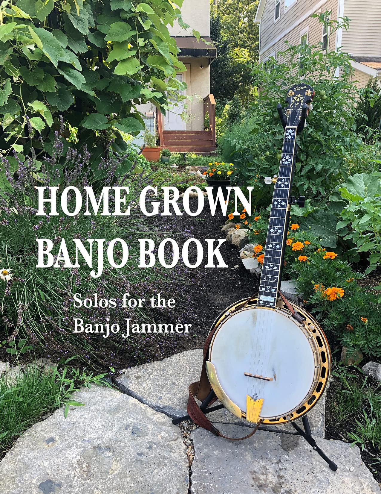 Home Grown Banjo Book: Solos for the Banjo Jammer: Gary Puckett, Linda ...